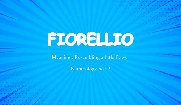 Fiorellio Name Meaning