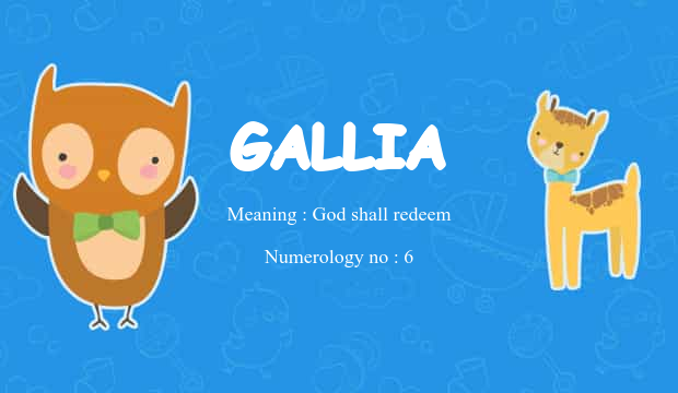 Gallia Name Meaning