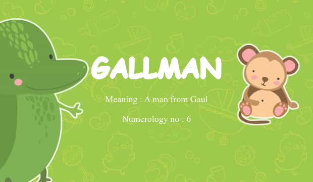 Gallman Name Meaning