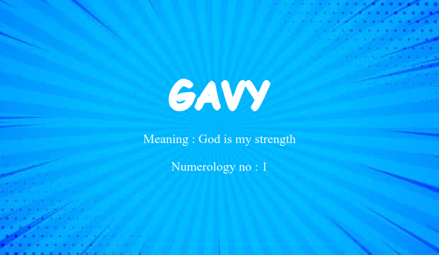 Gavy Name Meaning