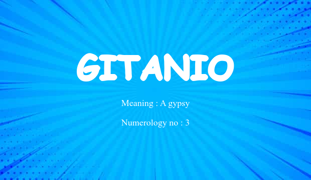 Gitanio Name Meaning
