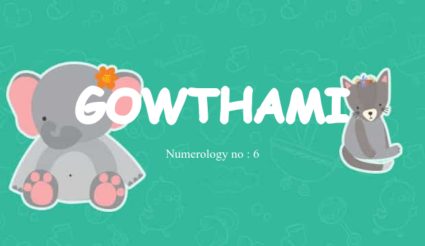 Gowthami Name Meaning