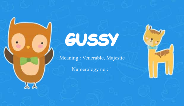Gussy Name Meaning