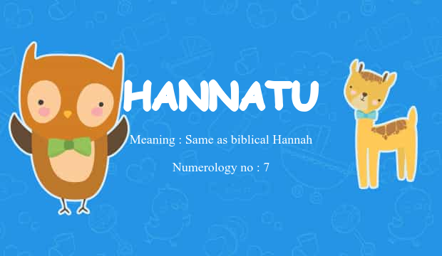 Hannatu Name Meaning