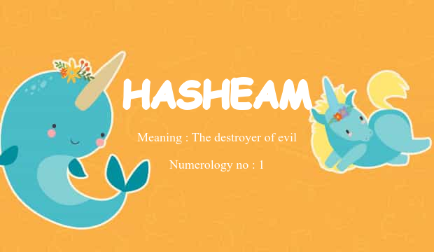 Hasheam Name Meaning