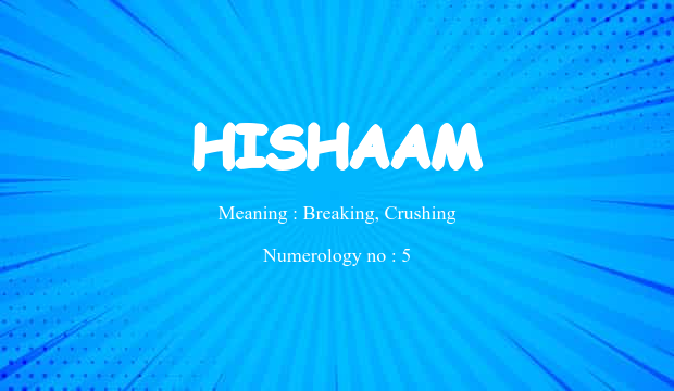 Hishaam Name Meaning
