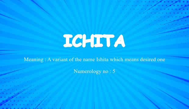 Ichita Name Meaning