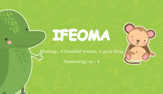 Ifeoma Name Meaning