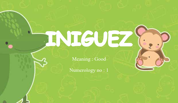Iniguez Name Meaning