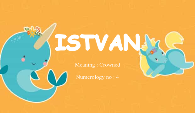 Istvan Name Meaning