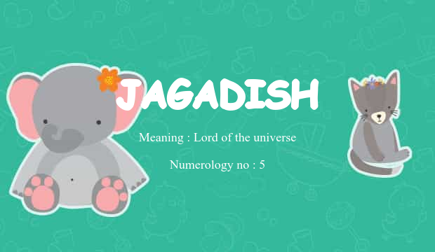 Jagadish Name Meaning