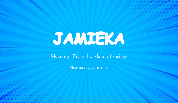 Jamieka Name Meaning