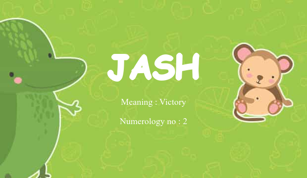 Jash Name Meaning
