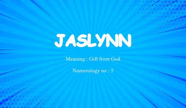 Jaslynn Name Meaning
