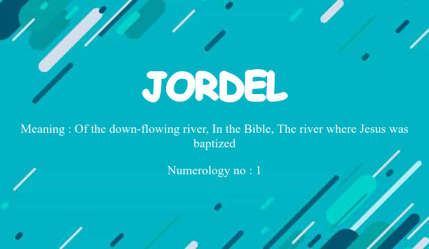 Jordel Name Meaning