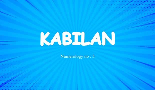 Kabilan Name Meaning