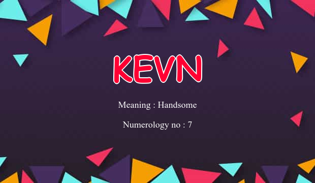 Kevn Name Meaning