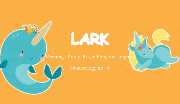 Lark Name Meaning