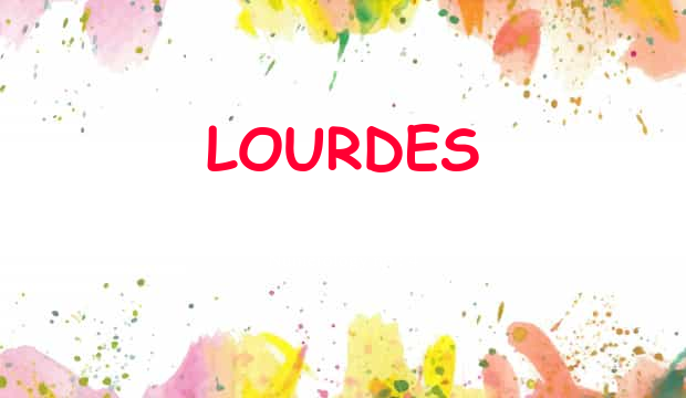Lourdes Name Meaning