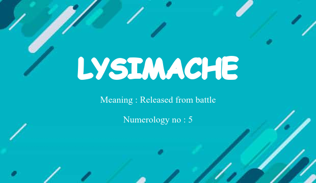Lysimache Name Meaning