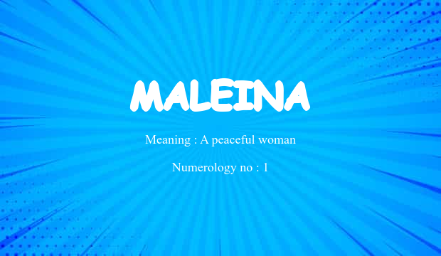 Maleina Name Meaning
