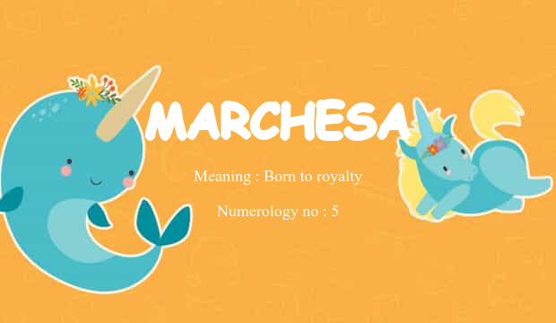 Marchesa Name Meaning
