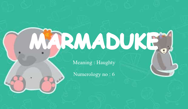 Marmaduke Name Meaning