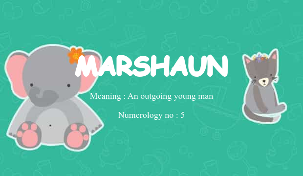 Marshaun Name Meaning