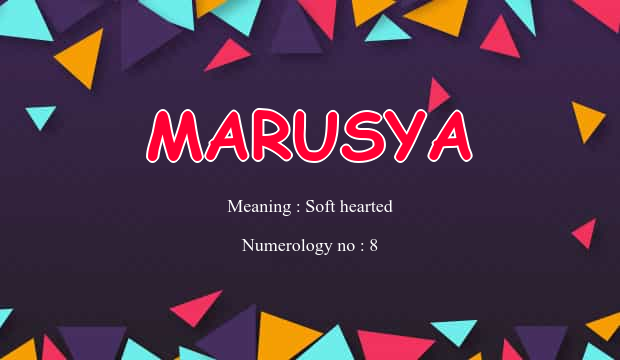 Marusya Name Meaning
