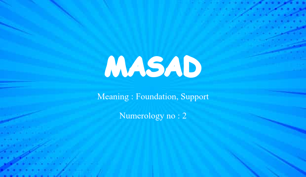 Masad Name Meaning
