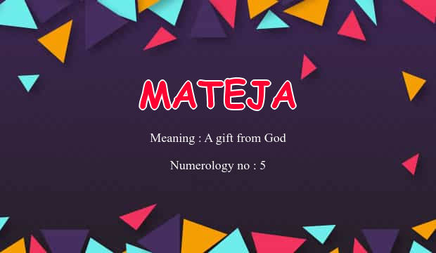 Mateja Name Meaning