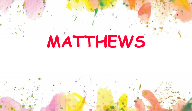 Matthews Name Meaning