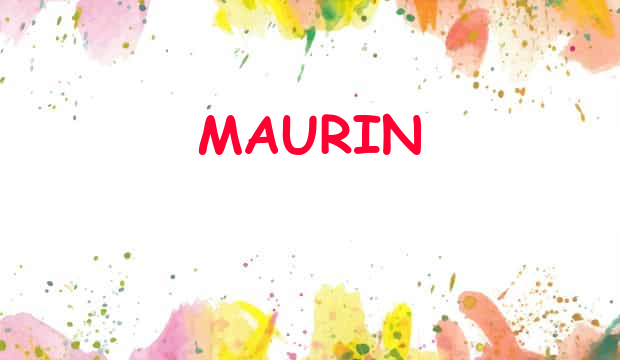 Maurin Name Meaning