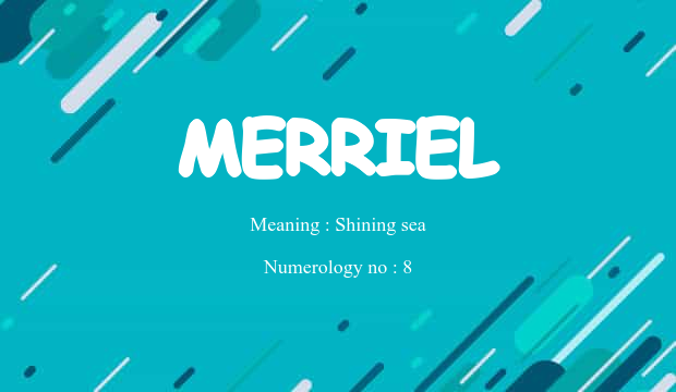 Merriel Name Meaning