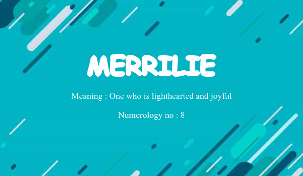 Merrilie Name Meaning
