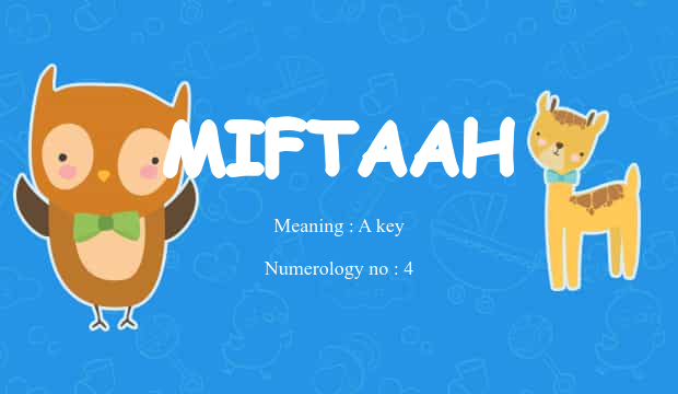 Miftaah Name Meaning