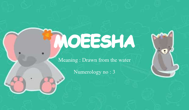 Moeesha Name Meaning