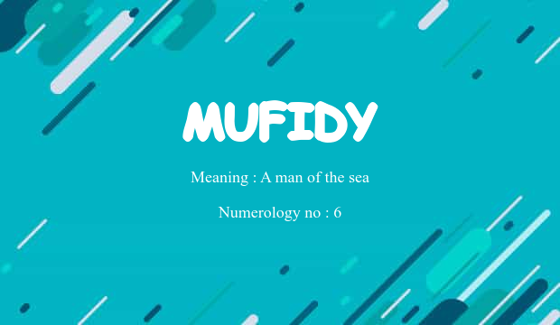 Mufidy Name Meaning
