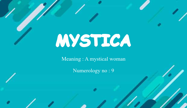 Mystica Name Meaning