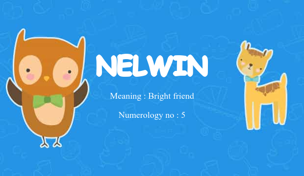 Nelwin Name Meaning