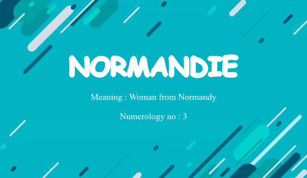 Normandie Name Meaning