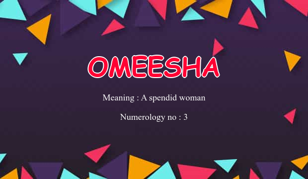 Omeesha Name Meaning
