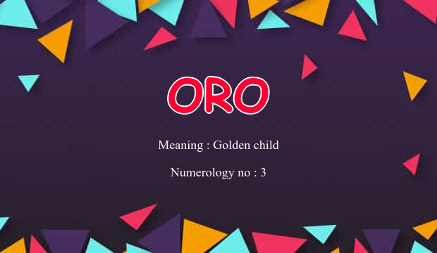Oro Name Meaning