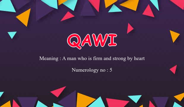 Qawi Name Meaning