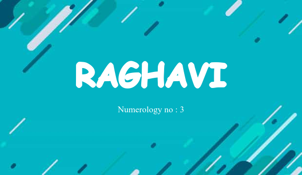 Raghavi Name Meaning