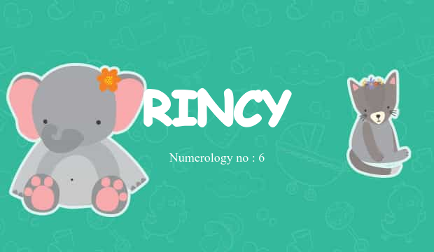 Rincy Name Meaning