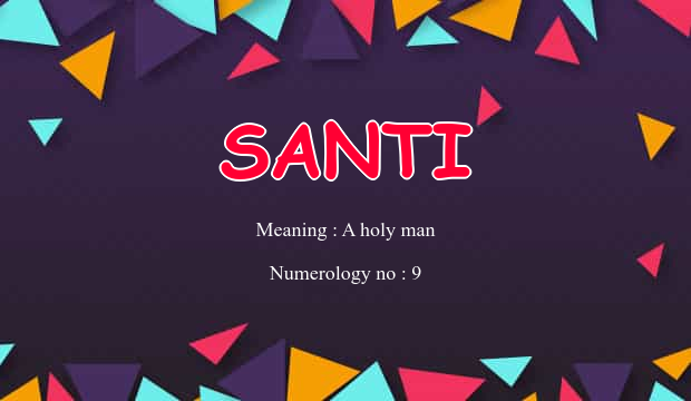 Santi Name Meaning
