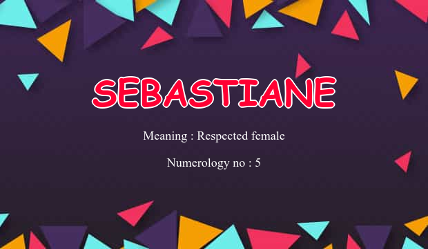 Sebastiane Name Meaning