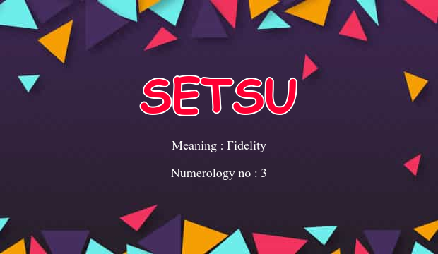 Setsu Name Meaning