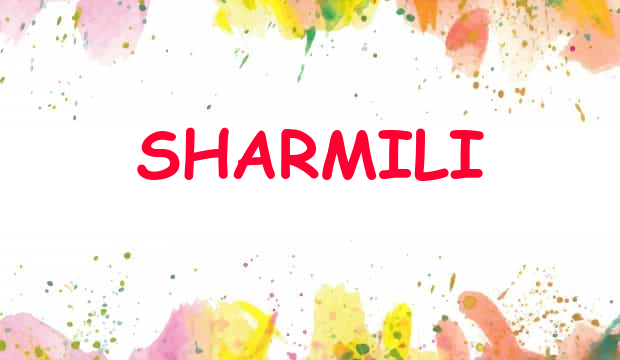 Sharmili Name Meaning